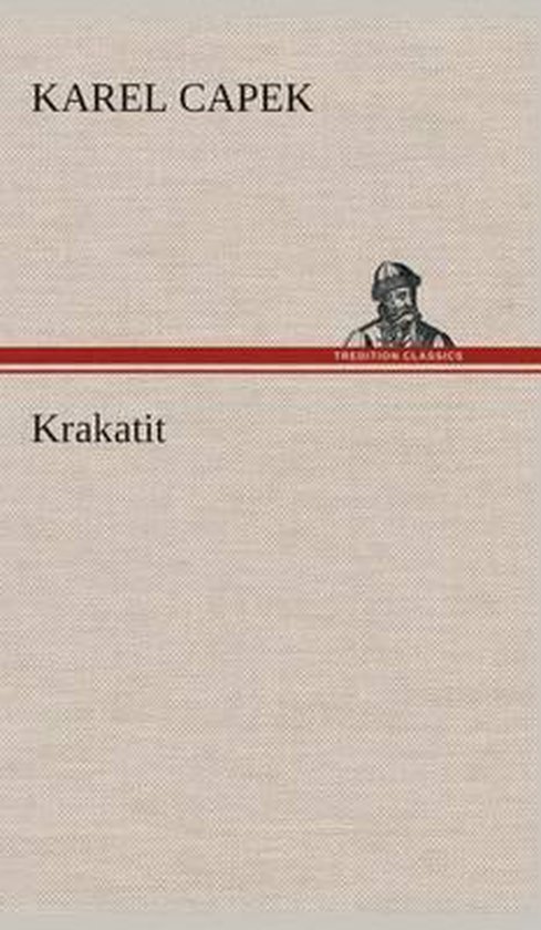Krakatit, Karel ČApek | 9783849533458 | Boeken | bol.com