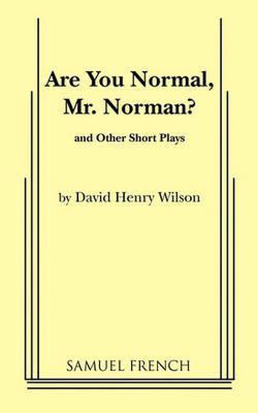 Are You Normal, Mr. Norman? and Other Short Plays | 9780573601088 ...