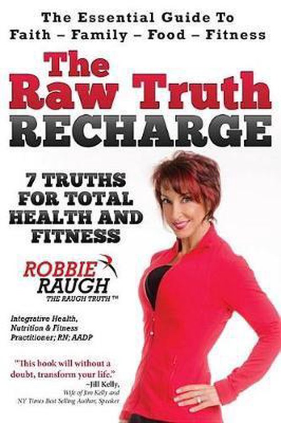 Raw Truth Recharge, The, Robbie Raugh | 9781610364034 | Boeken | bol.com