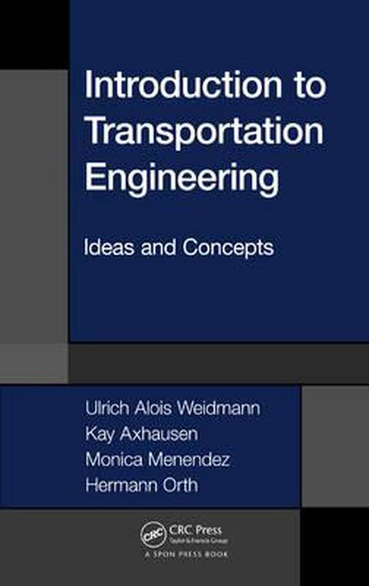 Introduction to Transportation Engineering, Ulrich Alois Weidmann ...