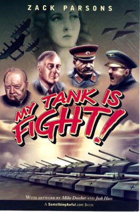 My Tank is Fight, Zack Parsons | 9780806527581 | Boeken | bol