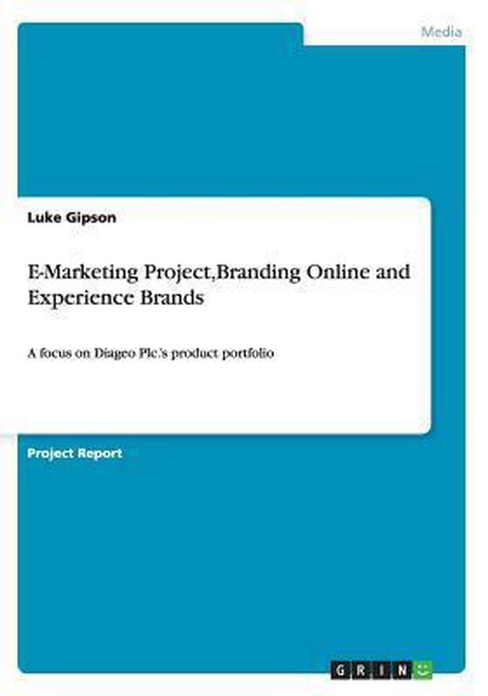 E-Marketing Project, Branding Online and Experience Brands ...