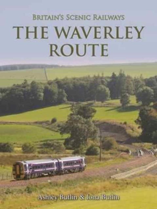 Britain's Scenic Railways, Ashley Butlin | 9780711038523 | Boeken | bol.com
