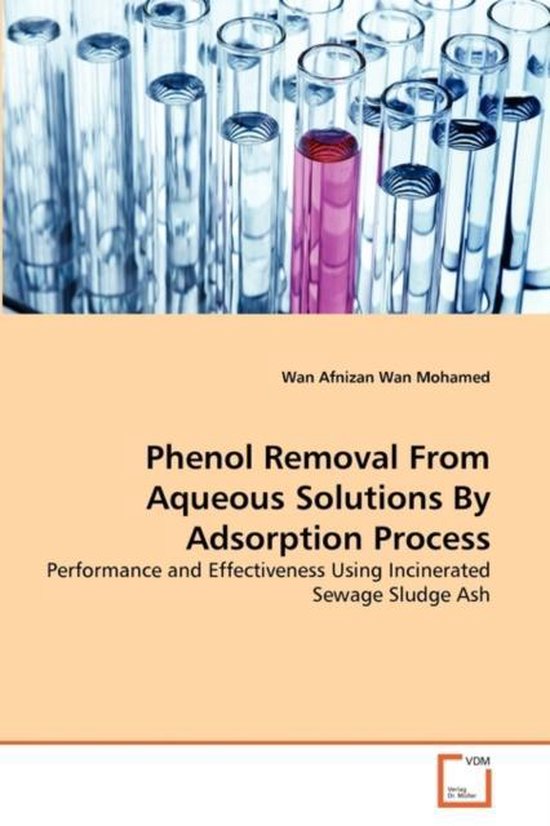Phenol Removal From Aqueous Solutions By Adsorption Process | 9783639317527 | Wan... | bol