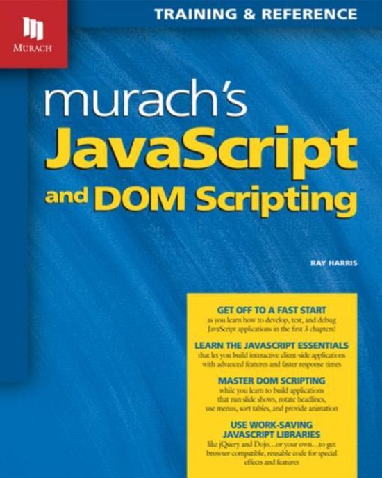 Murach'S Javascript And Dom Scripting, Ray Harris | 9781890774554 | Boeken | bol.com