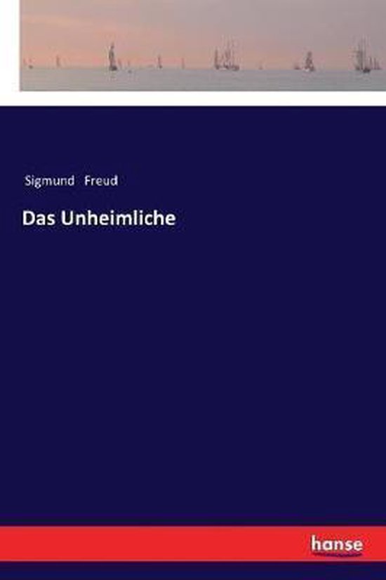 Das Unheimliche | 9783337200336 | Sigmund Freud | Boeken | bol.com
