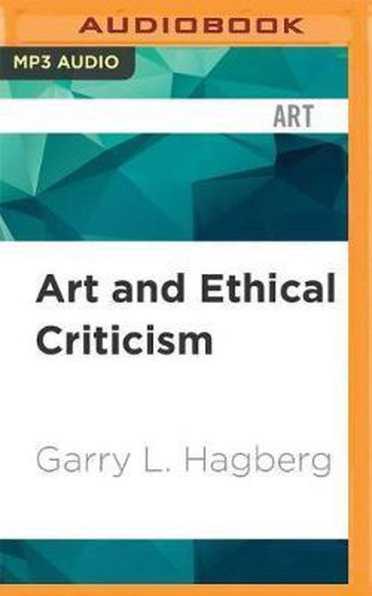 Art and Ethical Criticism, Garry L Hagberg | 9781536635119 | Boeken ...