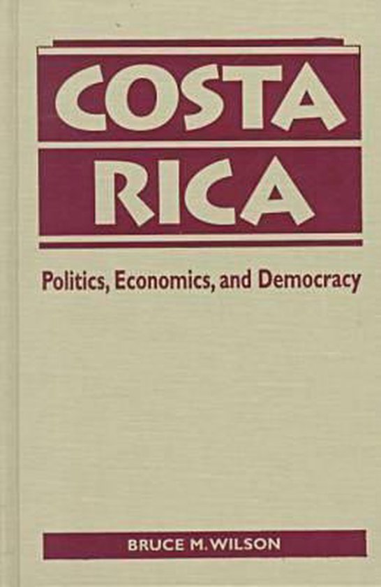 Costa Rica, Bruce M. Wilson | 9781555874858 | Boeken | bol.com