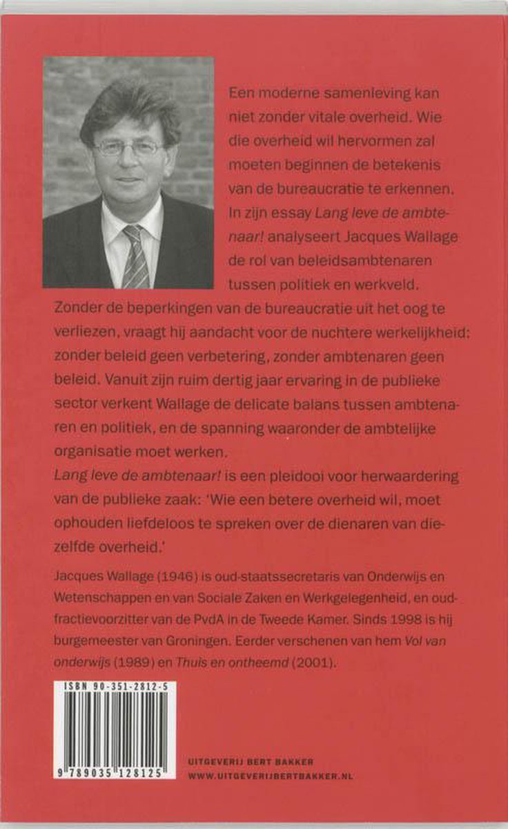 Lang Leve De Ambtenaar, Jacques Wallage | 9789035128125 | Boeken | bol.com