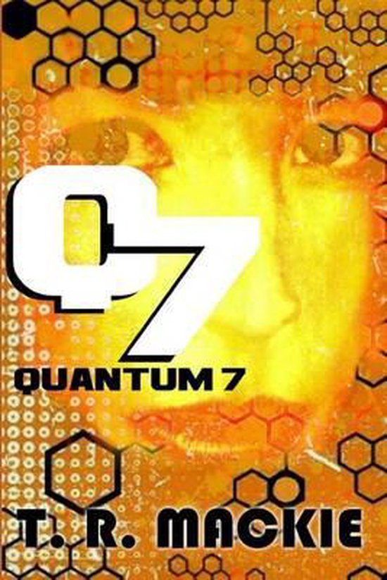 Quantum 7, T R MacKie | 9780985567927 | Boeken | bol