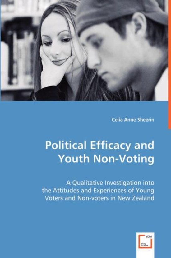 Political Efficacy and Youth Non-Voting | 9783639024630 | Celia Anne ...