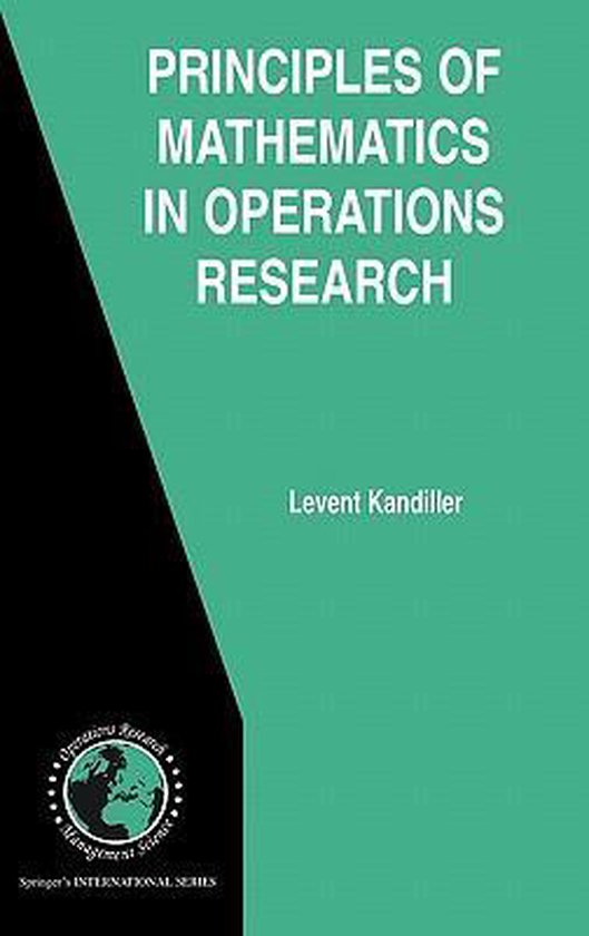 Principles of Mathematics in Operations Research | 9780387377346 ...