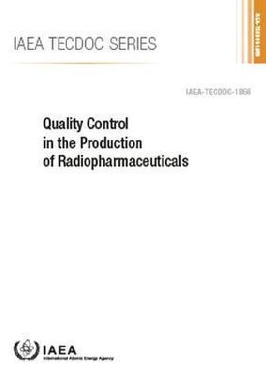 IAEA TECDOC Series- Quality Control in the Production of ...