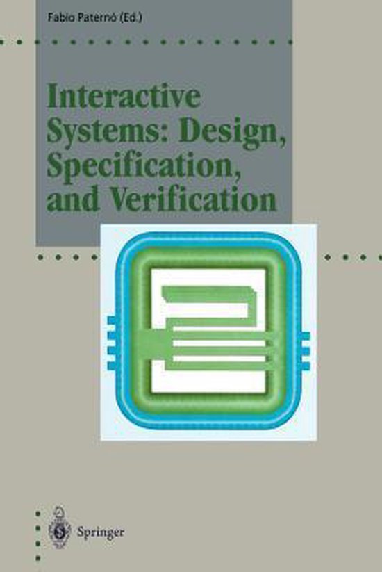 Interactive Systems: Design, Specification, and Verification ...