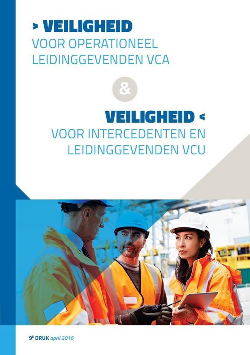 Boek VCA VOL (Veiligheid voor Operationeel Leidinggevenden) Nederlands, Cursusplus.nl... | bol