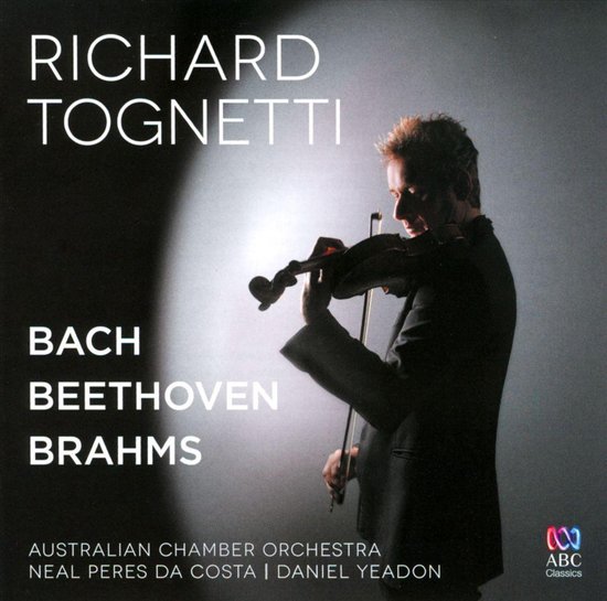 Bach, Beethoven, Brahms, Richard Tognetti | CD (album) | Muziek | bol.com