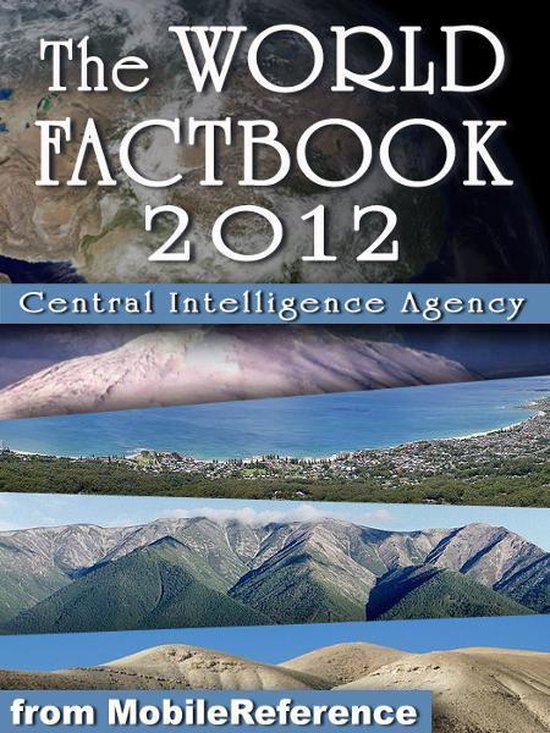 CIA World Factbook 2012: Complete Unabridged Edition. Detailed Country ...