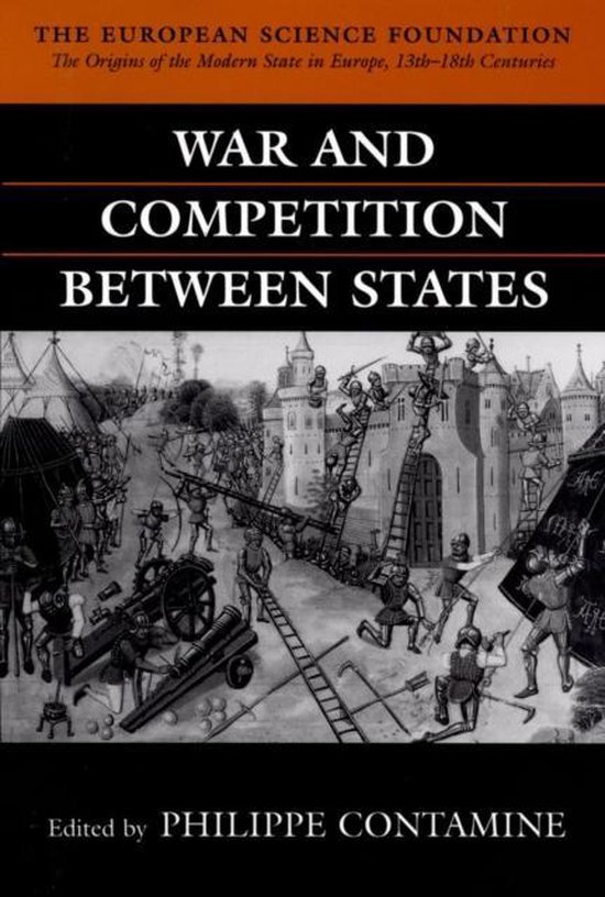 War and Competition between States | 9780198202141 | Contamine | Boeken ...