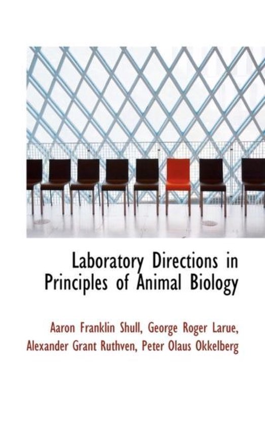 Laboratory Directions in Principles of Animal Biology, George Roger ...