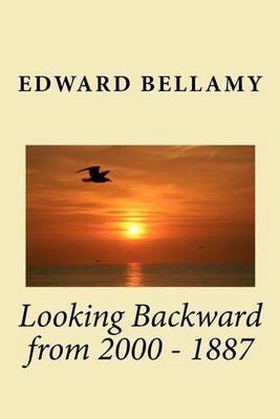 Looking Backward from 2000 - 1887 | 9781453688311 | Edward Bellamy ...