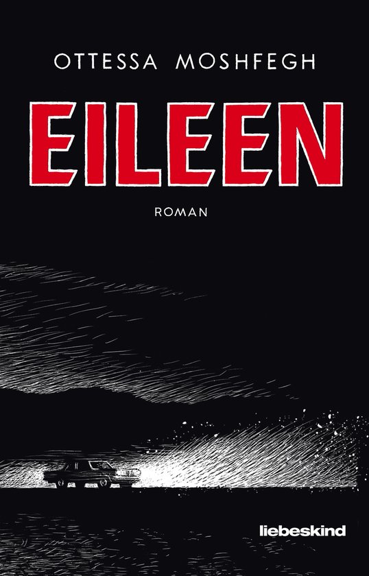 Eileen (ebook), Ottessa Moshfegh | 9783954380831 | Boeken | bol