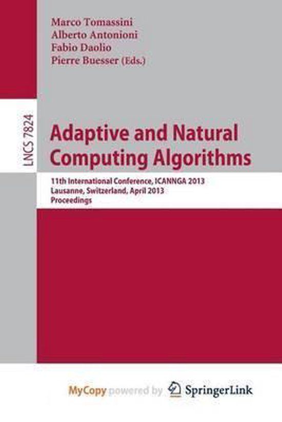 Adaptive and Natural Computing Algorithms | 9783642372148 | Boeken | bol.com