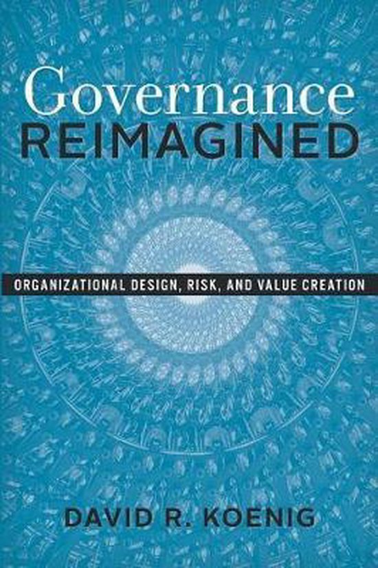 We Reimagined- Governance Reimagined, David R Koenig | 9781723845413 ...