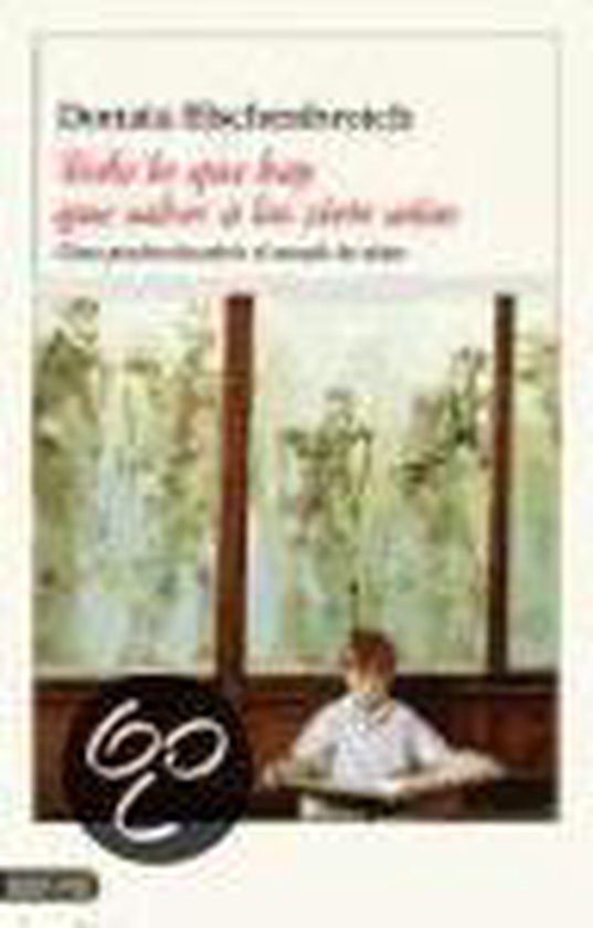 Todo Lo Que Hay Que Saber a Los Siete Anos, Donata Elschenbrich | 9788423335794 | Boeken | bol