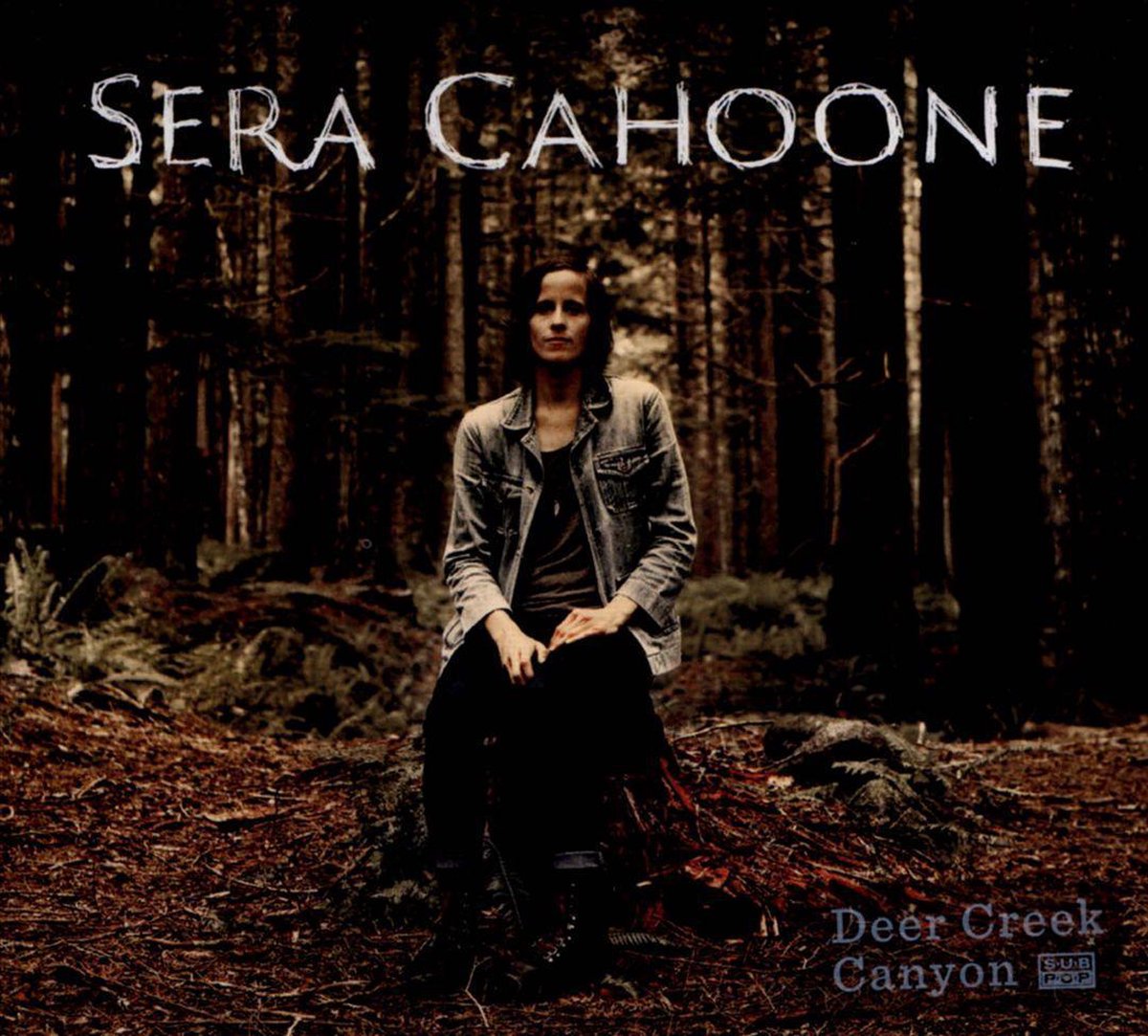 Sera Cahoone - Deer Creek Canyon (CD), Sera Cahoone | CD (album ...