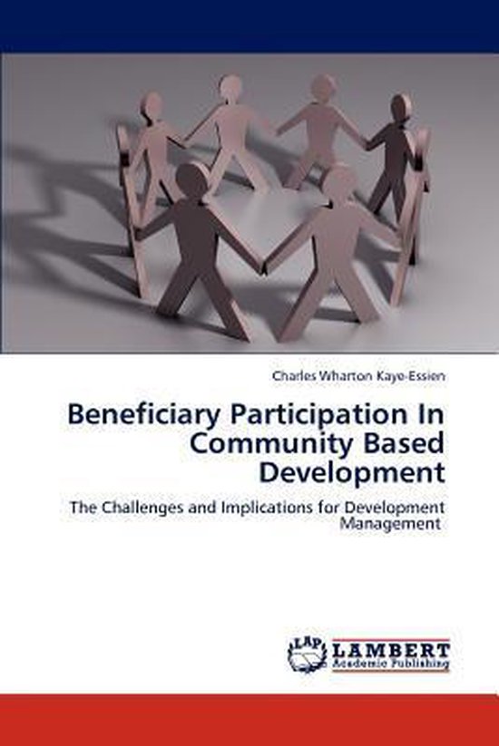 Beneficiary Participation in Community Based Development ...