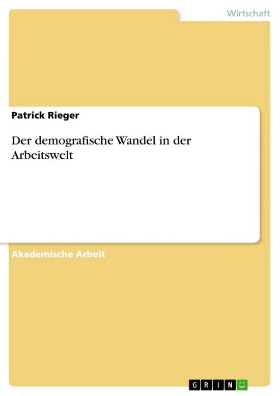Der demografische Wandel in der Arbeitswelt (ebook), Patrick Rieger ...