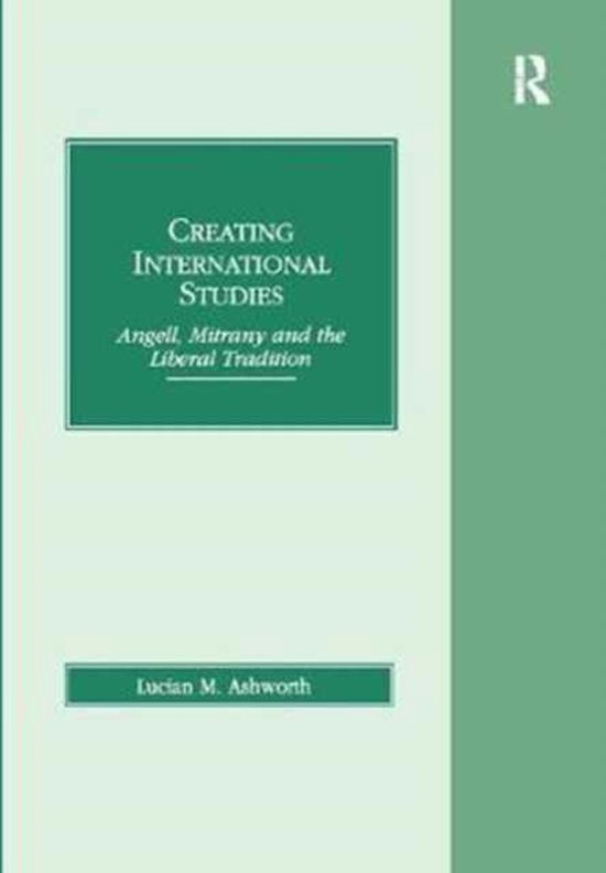 Creating International Studies | 9781138277403 | Lucian M. Ashworth ...
