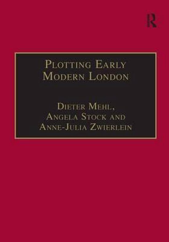 Plotting Early Modern London | 9780754640974 | Dieter Mehl | Boeken ...