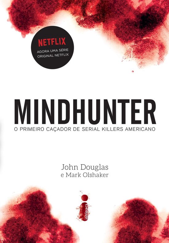 Mindhunter (ebook), John Douglas | 9788551001745 | Boeken | bol.com