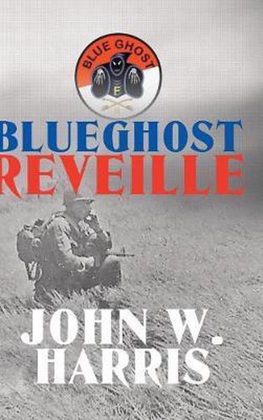 Blueghost Reveille, John W Harris | 9781684562725 | Boeken | bol
