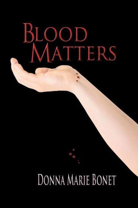 Blood Matters, Donna Marie Bonet | 9781625165503 | Boeken | bol