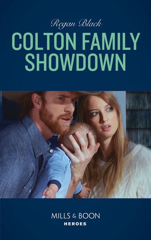The Coltons of Roaring Springs 10 - Colton Family Showdown (Mills ...