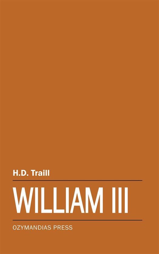 William III (ebook), H.D. Traill | 9781531288136 | Boeken | bol.com