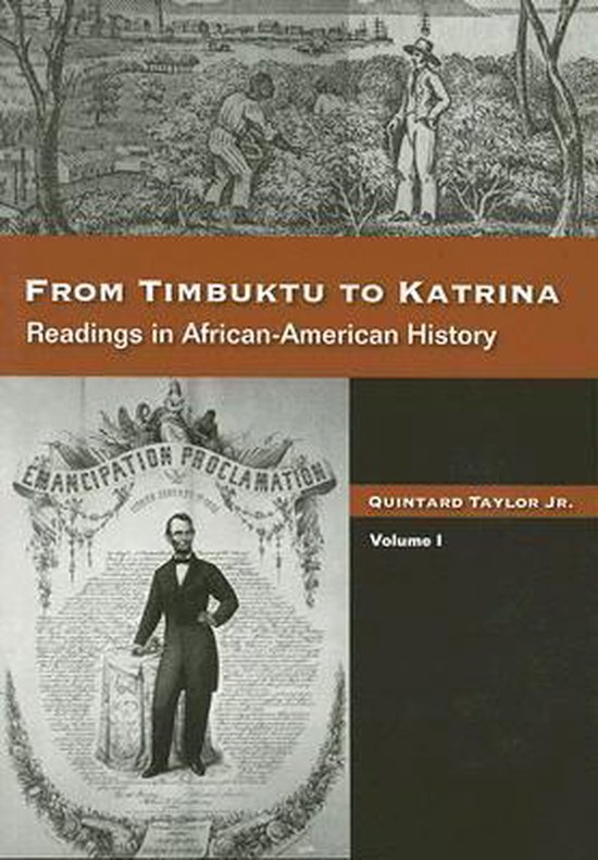 From Timbuktu to Katrina: Readings in African-American History, Volume ...