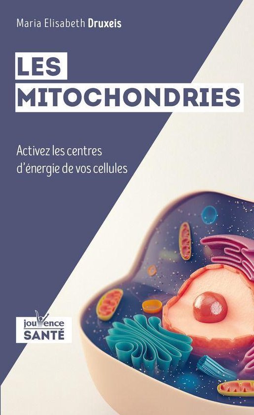 Les mitochondries (ebook), Maria Elisabeth Druxeis | 9782889057399 | Boeken | bol.com