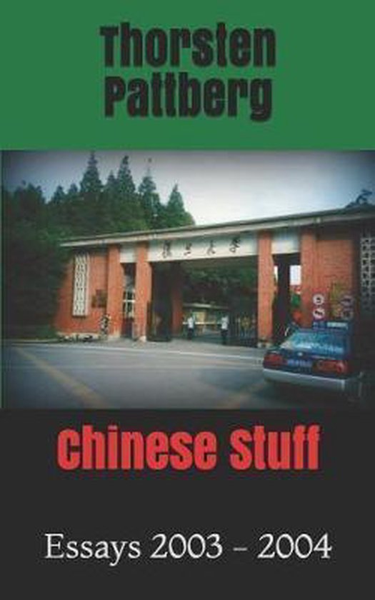 Chinese Stuff, Thorsten Pattberg | 9781090364548 | Boeken | bol.com