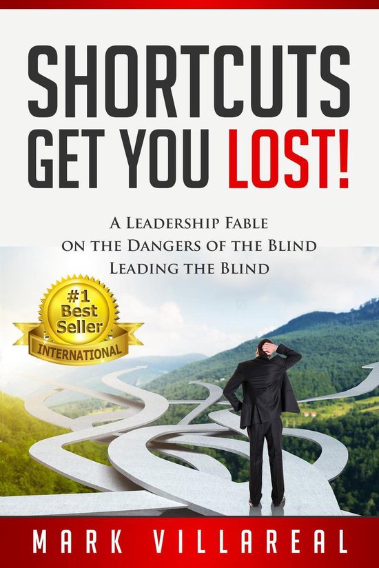 Shortcuts Get You Lost! (ebook), Mark Villareal | 1230001216752 ...