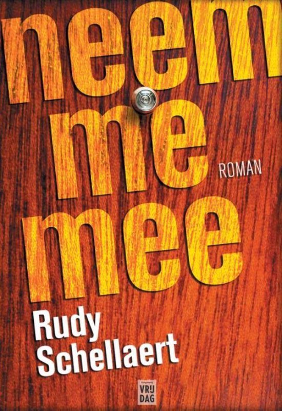 Neem me mee (ebook), Rudy Schellaert | 9789460011535 | Boeken | bol