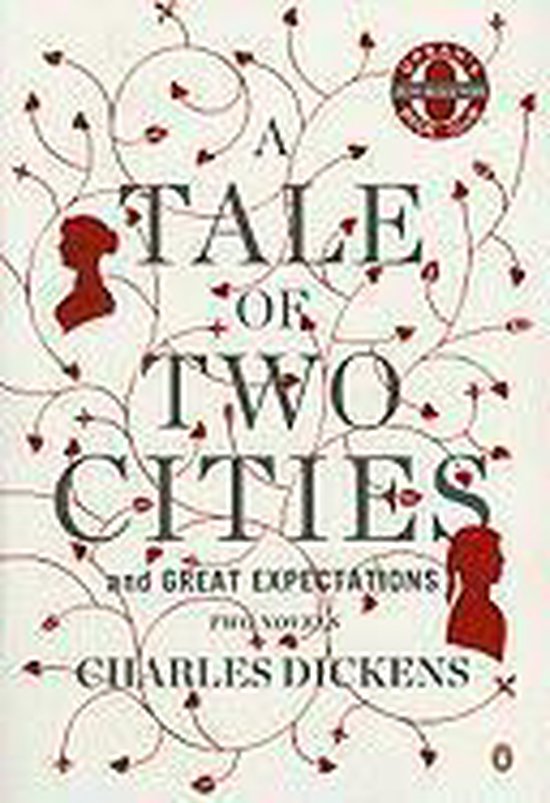 A Tale of Two Cities and Great Expectations, Charles Dickens ...