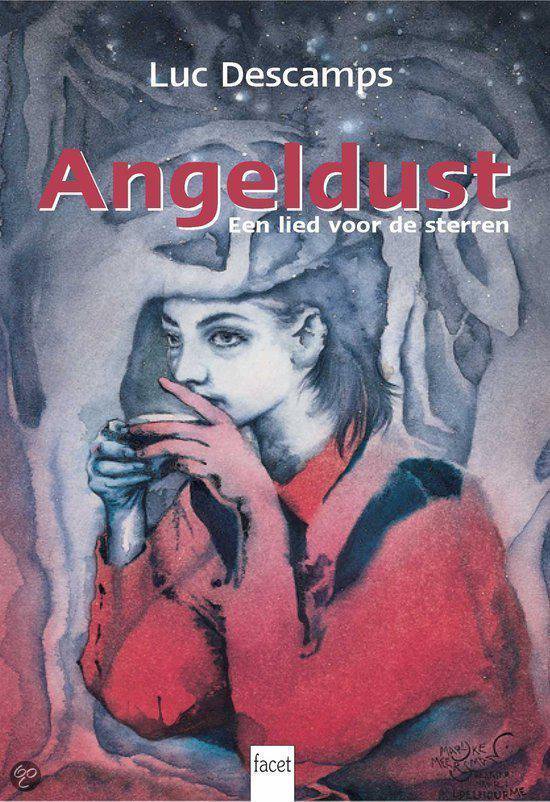 Angeldust Een Lied Voor De Sterren, Luc Descamps | 9789050164078 ...