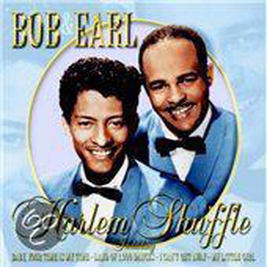 Harlem Shuffle, Bob & Earl | CD (album) | Muziek | bol