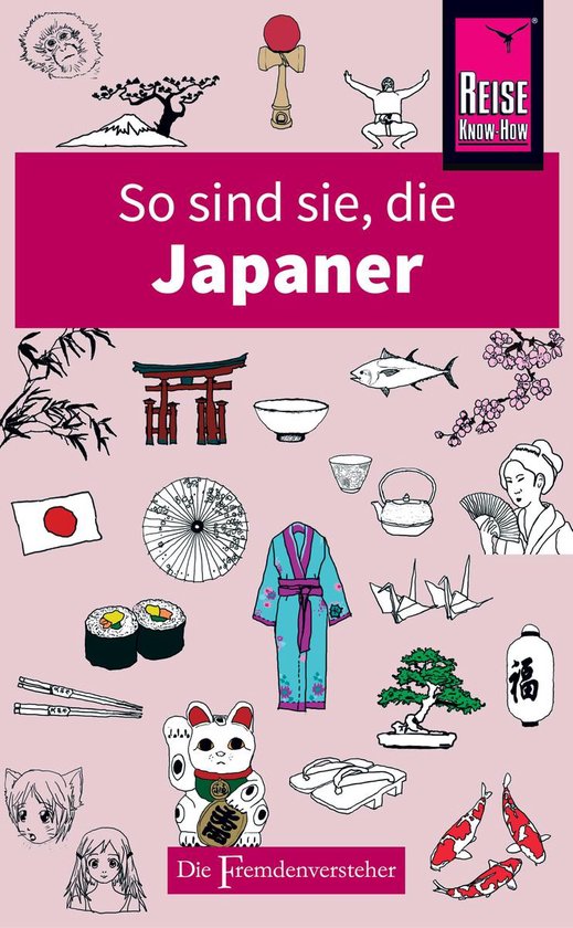 Die Fremdenversteher - So sind sie, die Japaner (ebook), Sahoko Kaji ...