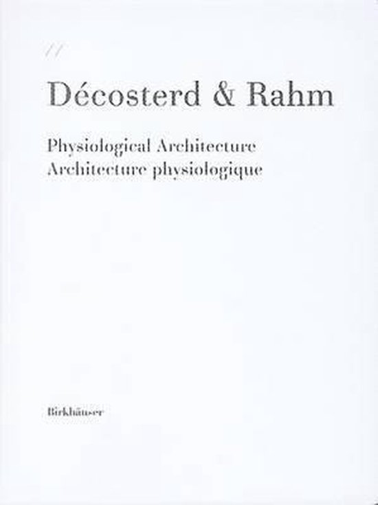 Decosterd & Rahm Physiological Architecture, Philippe Rahm ...