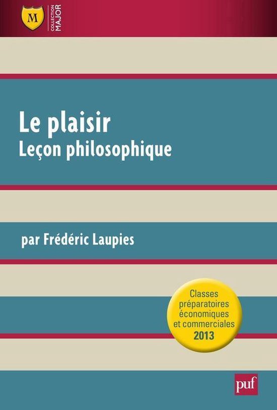 Major - Le plaisir. Leçon philosophique (ebook) | 9782130807117 ...