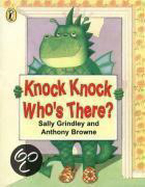 Knock Knock Who's There?, Sally Grindley | 9780140555561 | Boeken | bol